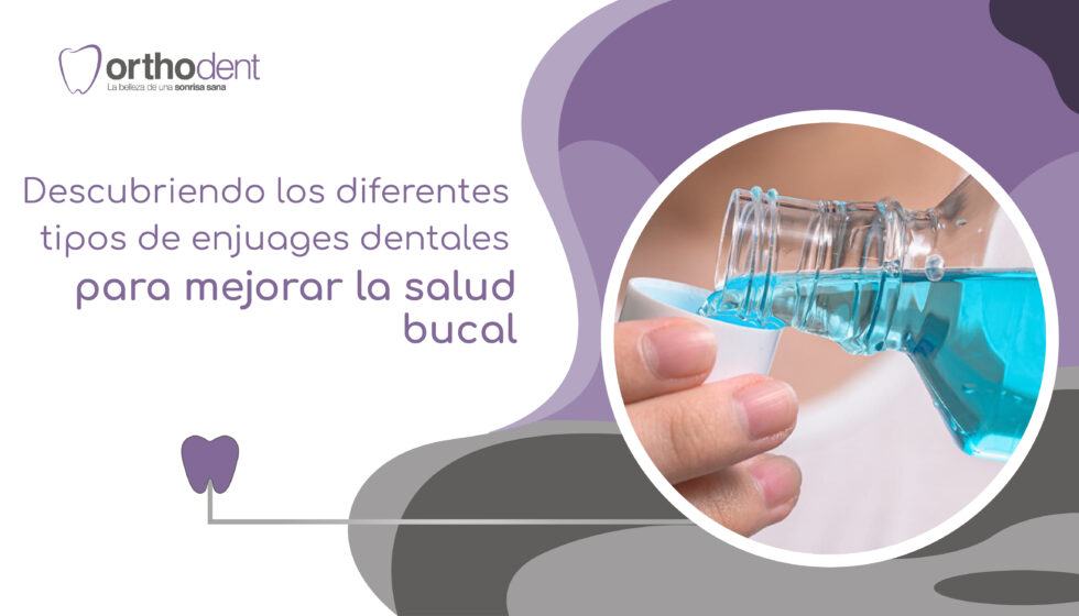 Descubriendo los diferentes tipos de enjuagues dentales para mejorar la ...